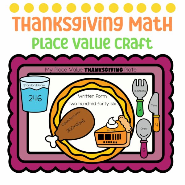 Thanksgiving Place Value Craft and Math Center Activity - Made By Teachers