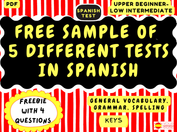 FREE SAMPLE OF SPANISH QUIZZES END OF THE TERM OR YEAR NO PREP 5 TESTS ...