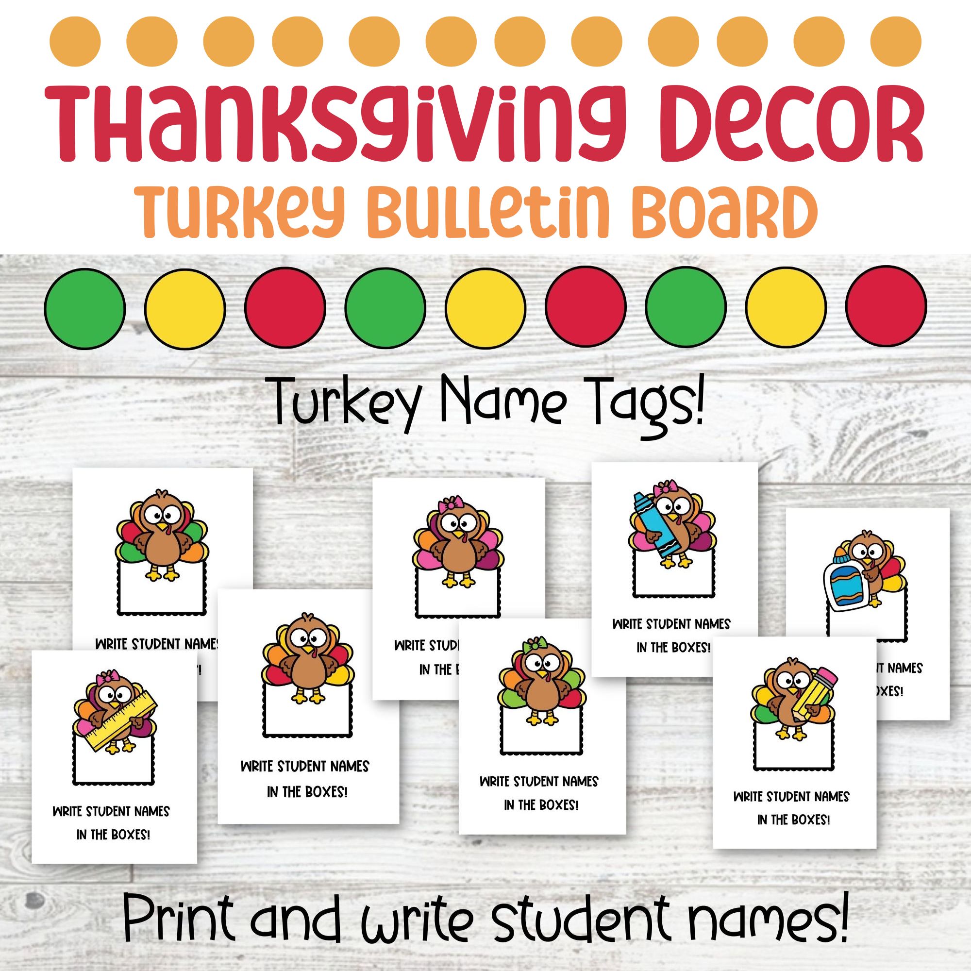 Thanksgiving Turkey Bulletin Board and Door Decor with Printable Name ...