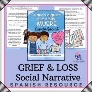 SPANISH VERSION - Grief Loss Death Social Narrative - Coping with Loss ...