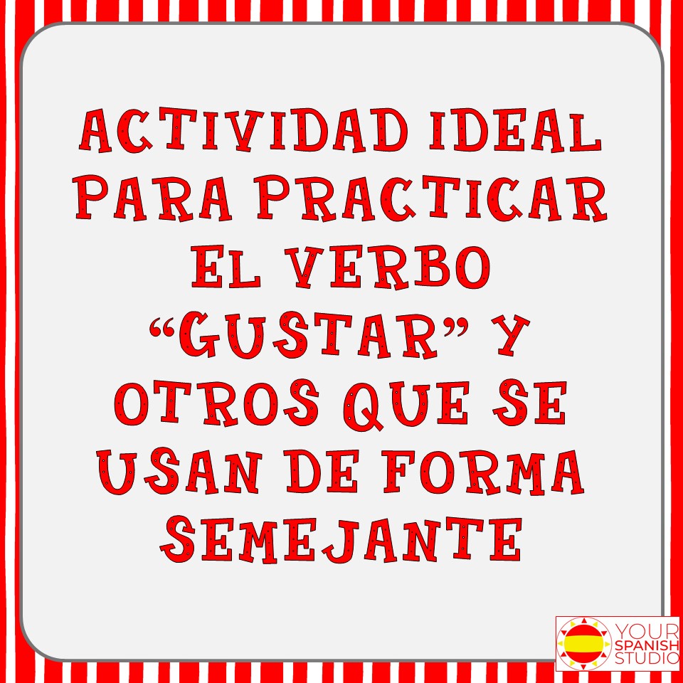 NO PREP GAME FOR PRACTICING SPANISH GUSTAR AND SIMILAR VERBS IN 3 ...