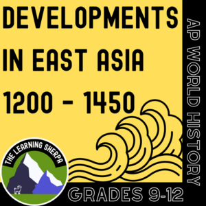 AP World History | Developments in East Asia | World History 1200-1450 ...
