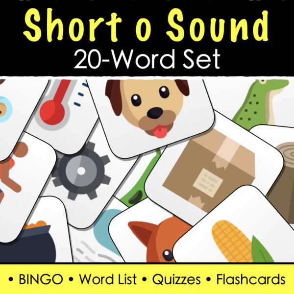Short o Vowel Sound Words - Vocabulary Lists, Tests, BINGO, and Flash ...