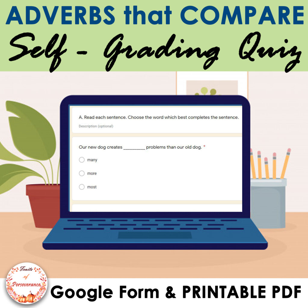 Adverbs that Compare Assessment Digital and Print | Made By Teachers