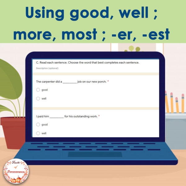 Adverbs that Compare Assessment Digital and Print | Made By Teachers