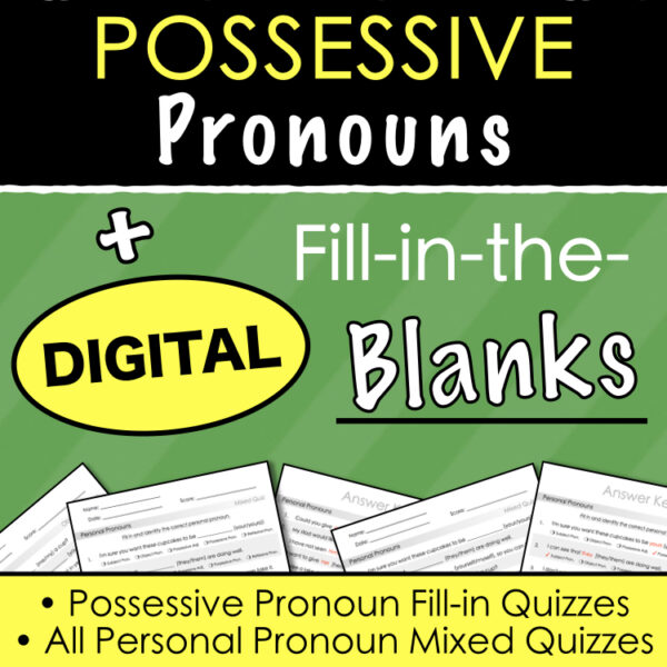 POSSESSIVE PRONOUNS - Fill-in-the-Blanks Activities - Digital and Print ...