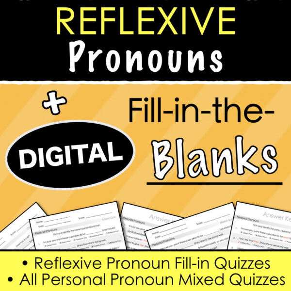 REFLEXIVE PRONOUNS - Fill-in-the-Blanks Activities - Digital + Print ...