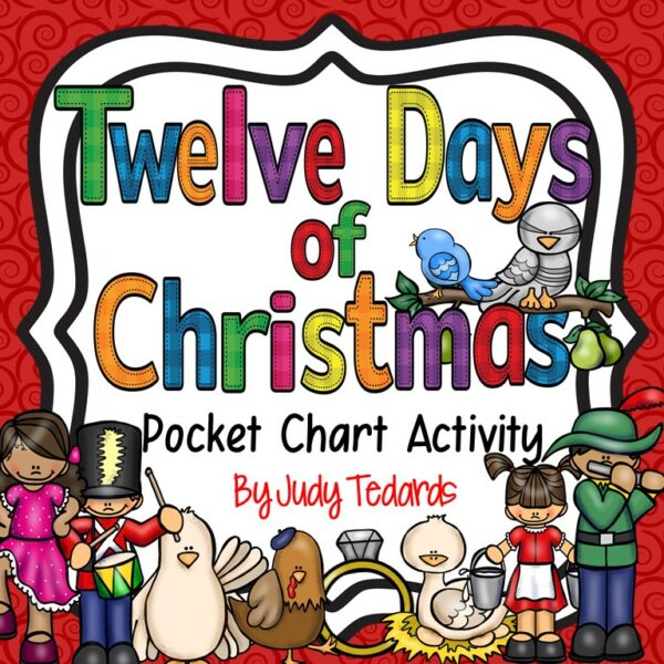 Twelve Days of Christmas {Pocket Chart Song} | Made By Teachers