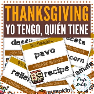 Thanksgiving Spanish Game - Yo Tengo quién tiene | Made By Teachers