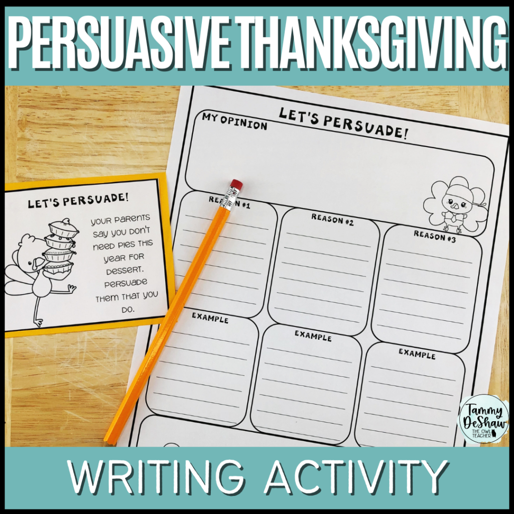 Thanksgiving Persuasive Writing Activity | Made By Teachers