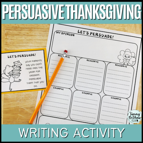 Thanksgiving Persuasive Writing Activity | Made By Teachers
