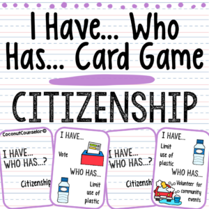 Citizenship I Have, Who Has? Card Game - Made By Teachers