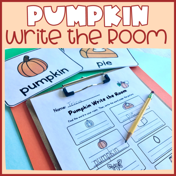 Pumpkin Write the Room Activity with Differentiation for Fall Theme ...