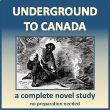 Underground to Canada - a complete novel study | Made By Teachers