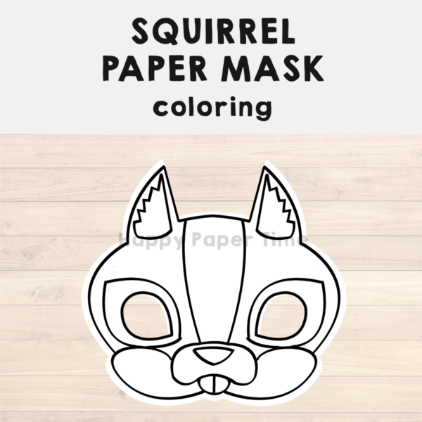 Squirrel Paper Mask Printable Woodland Forest Animal Coloring Craft ...