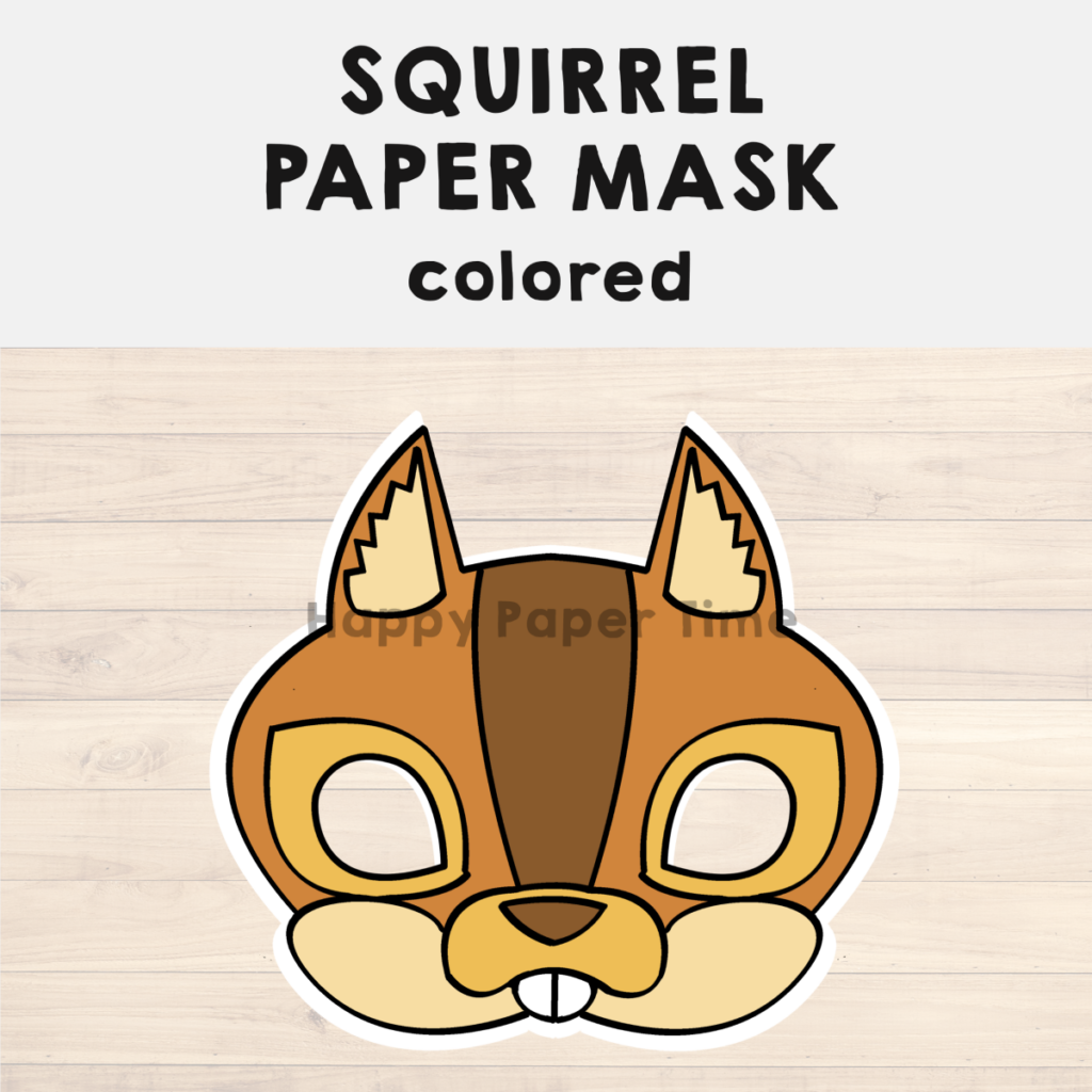 Squirrel Paper Mask Printable Woodland Forest Animal Costume Craft ...