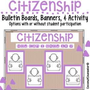 Citizenship Bulletin Board, Banner, & Activity | Made By Teachers