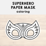 Superhero Paper Mask Printable hero Coloring Craft Activity Costume ...