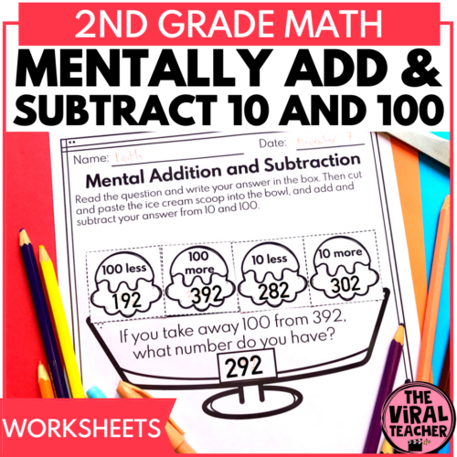 Mentally Add or Subtract 10 or 100 Worksheets Mental Math Activity for ...