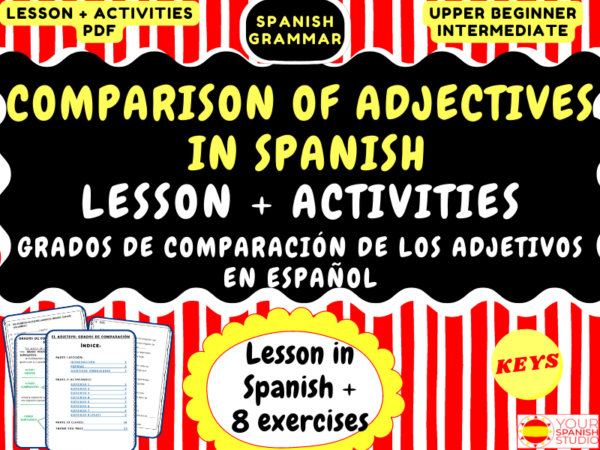 DEGREES OF ADJECTIVES IN SPANISH LESSON PLUS 8 ACTIVITIES | Made By ...