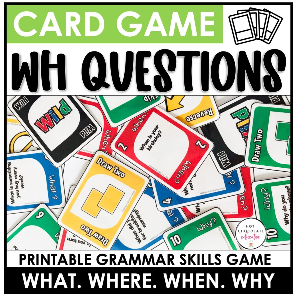 WH Question Card Game - What, When, Where & Why | Made By Teachers