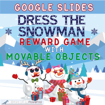 Christmas Digital Reward Game Dress The Snowman for Google Slides™ Fun ...