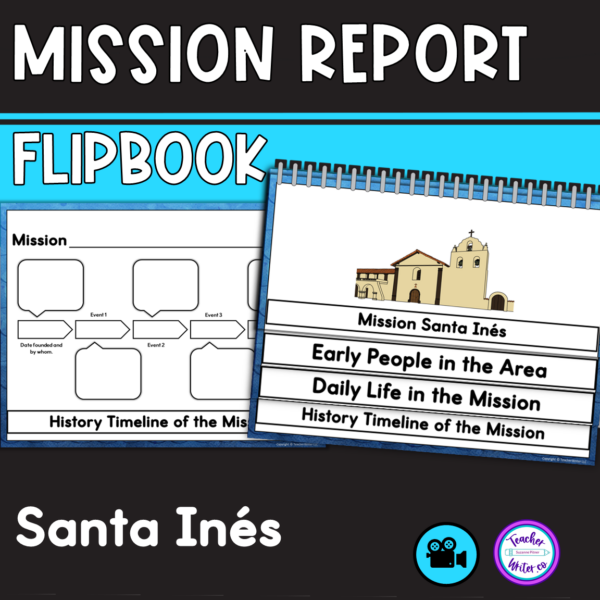 California Mission Report Santa Inés | Made By Teachers