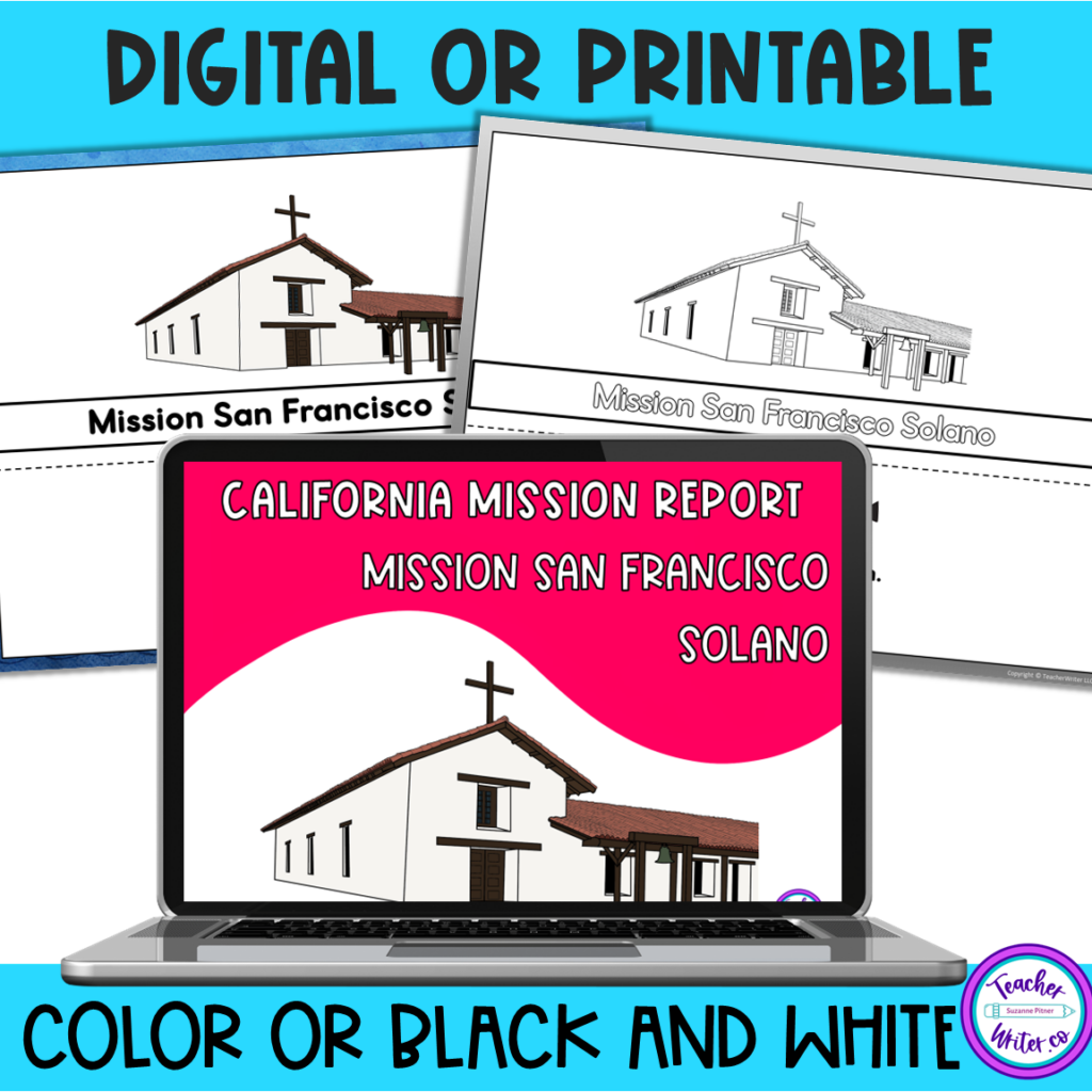 California Mission Report San Francisco Solano | Made By Teachers