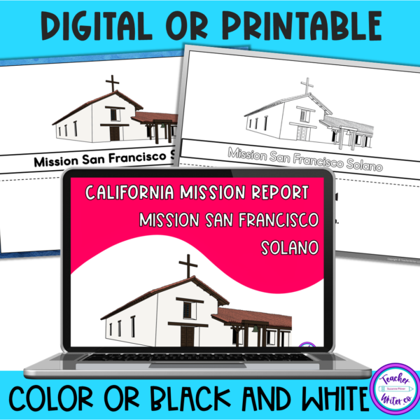 California Mission Report San Francisco Solano | Made By Teachers