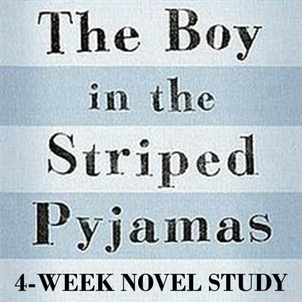 THE BOY IN THE STRIPED PAJAMAS Novel Study - Made By Teachers