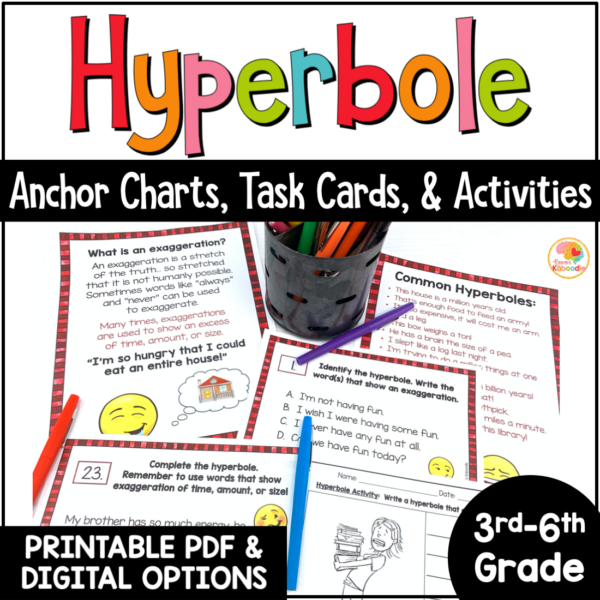 Hyperbole Task Cards, Anchor Charts, and Worksheets: Figurative ...