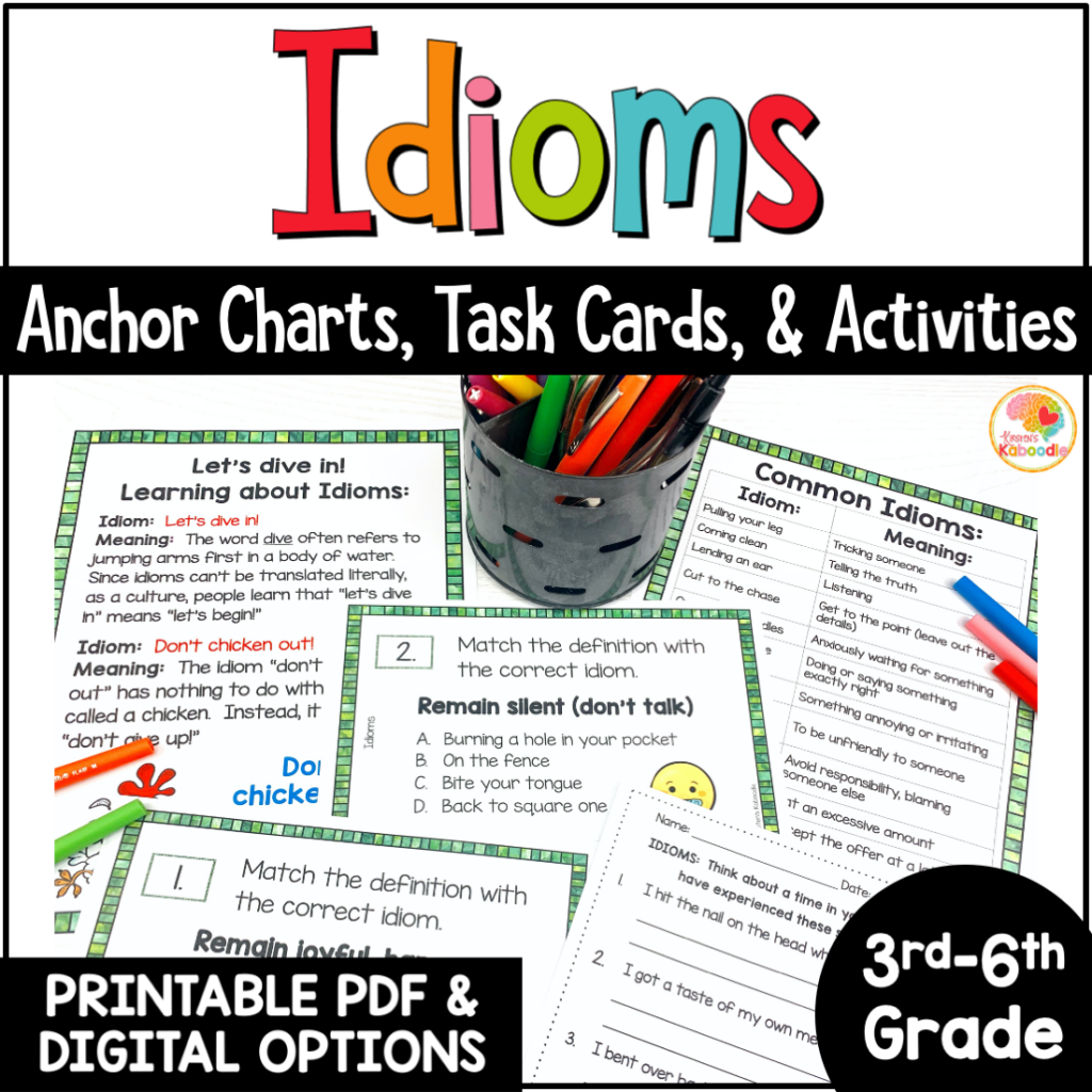 Idioms Task Cards, Anchor Charts, and Worksheets Activities: Figurative ...