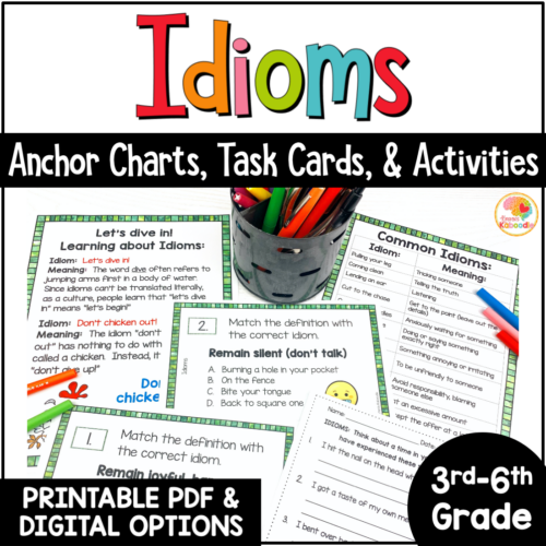 Idioms Task Cards, Anchor Charts, and Worksheets Activities: Figurative ...