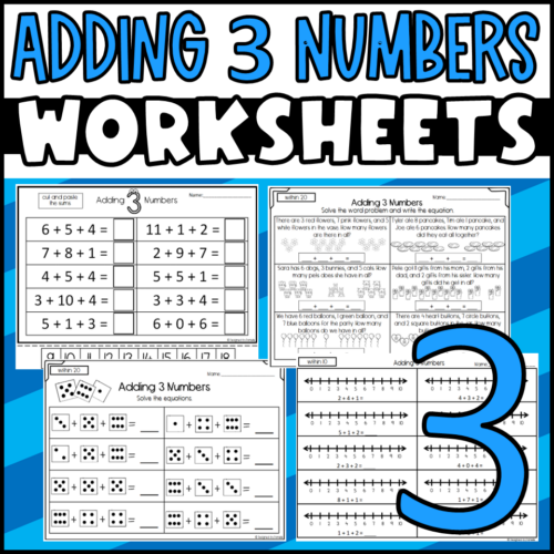 Adding 3 Numbers: Worksheets, Number Line, Word Problems: Add Three ...