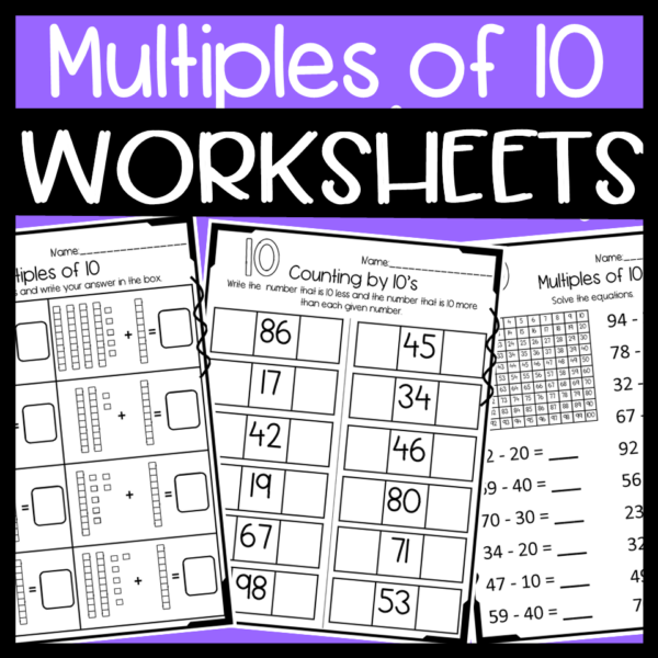 Multiples of Ten Worksheets: Counting, Addition, & Subtraction | Made ...