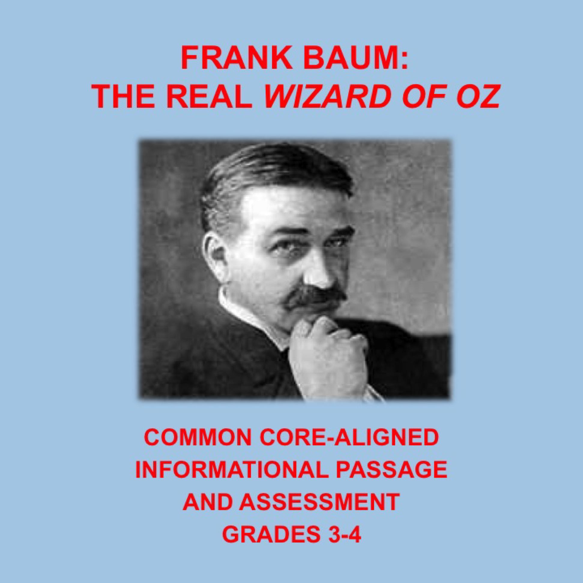 The Real Wizard Of Oz Reading Comprehension Passage Assessment For