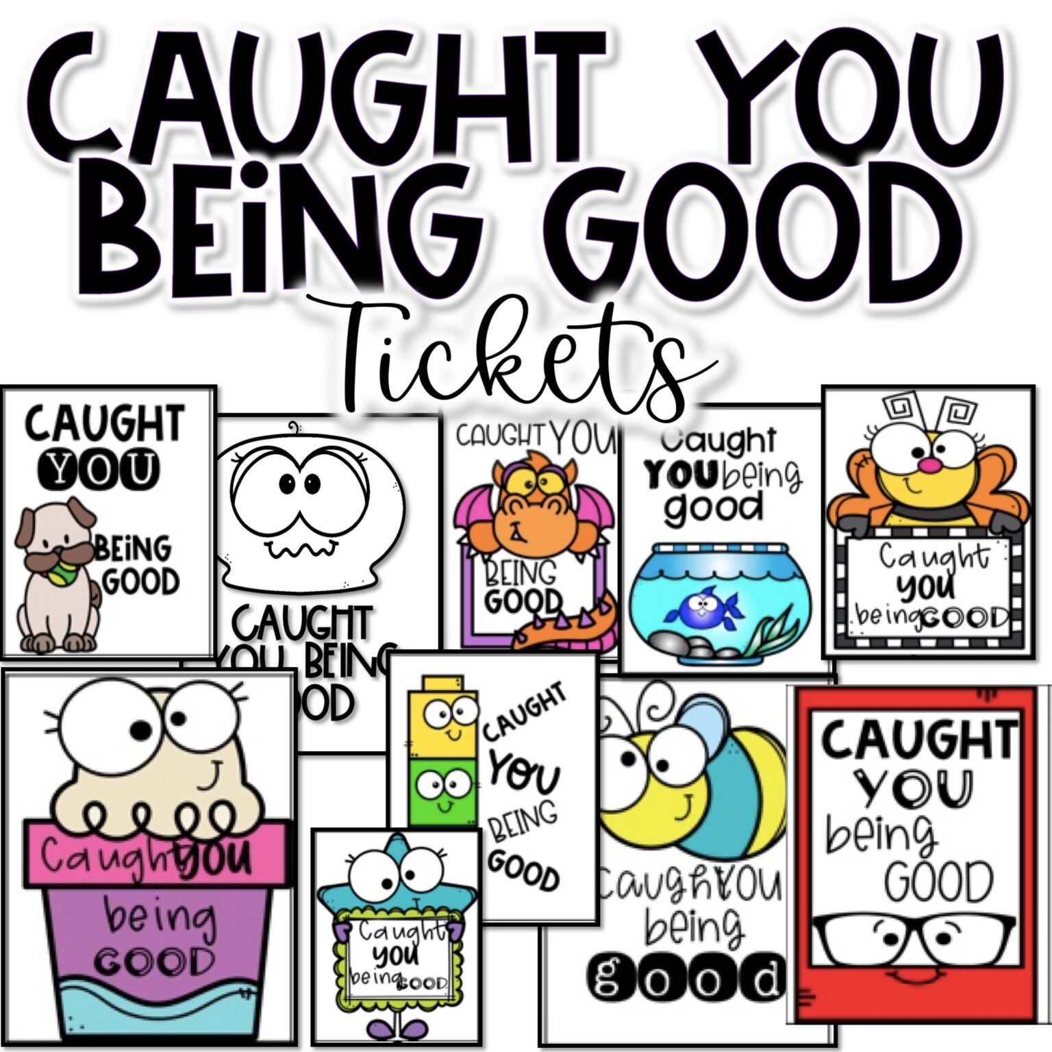 Caught You Being Good Reward Tickets Classroom Management | Made By ...
