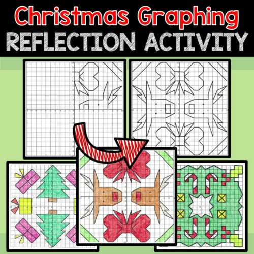 Christmas Symmetry and Reflection Coordinate Plane Mystery Graphing ...