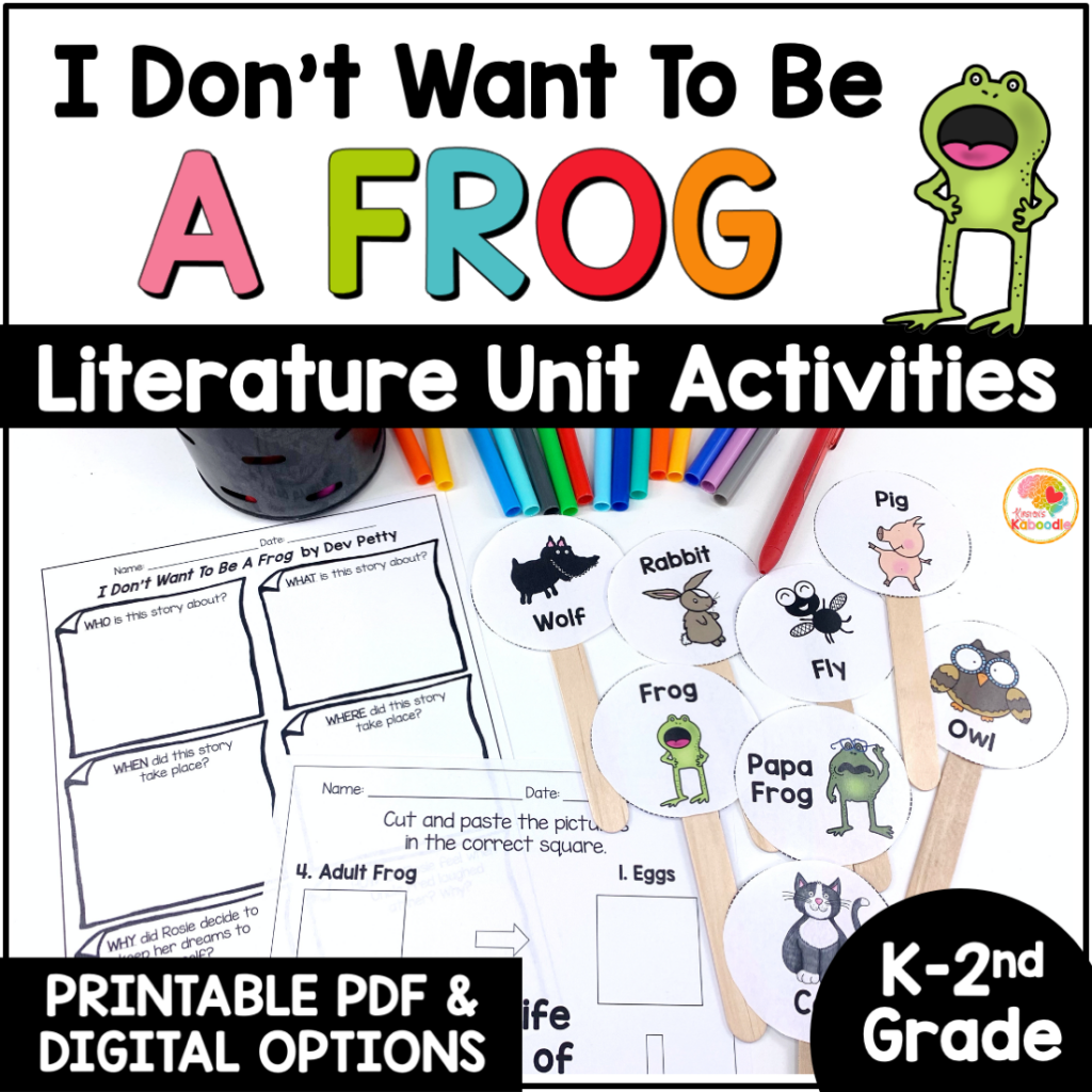 I Don't Want to Be a Frog by Dev Petty Literature Unit Activities ...