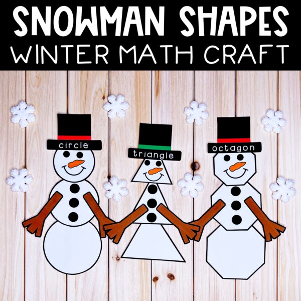 2D Shapes Snowman Craft Winter Craftivity | Made By Teachers