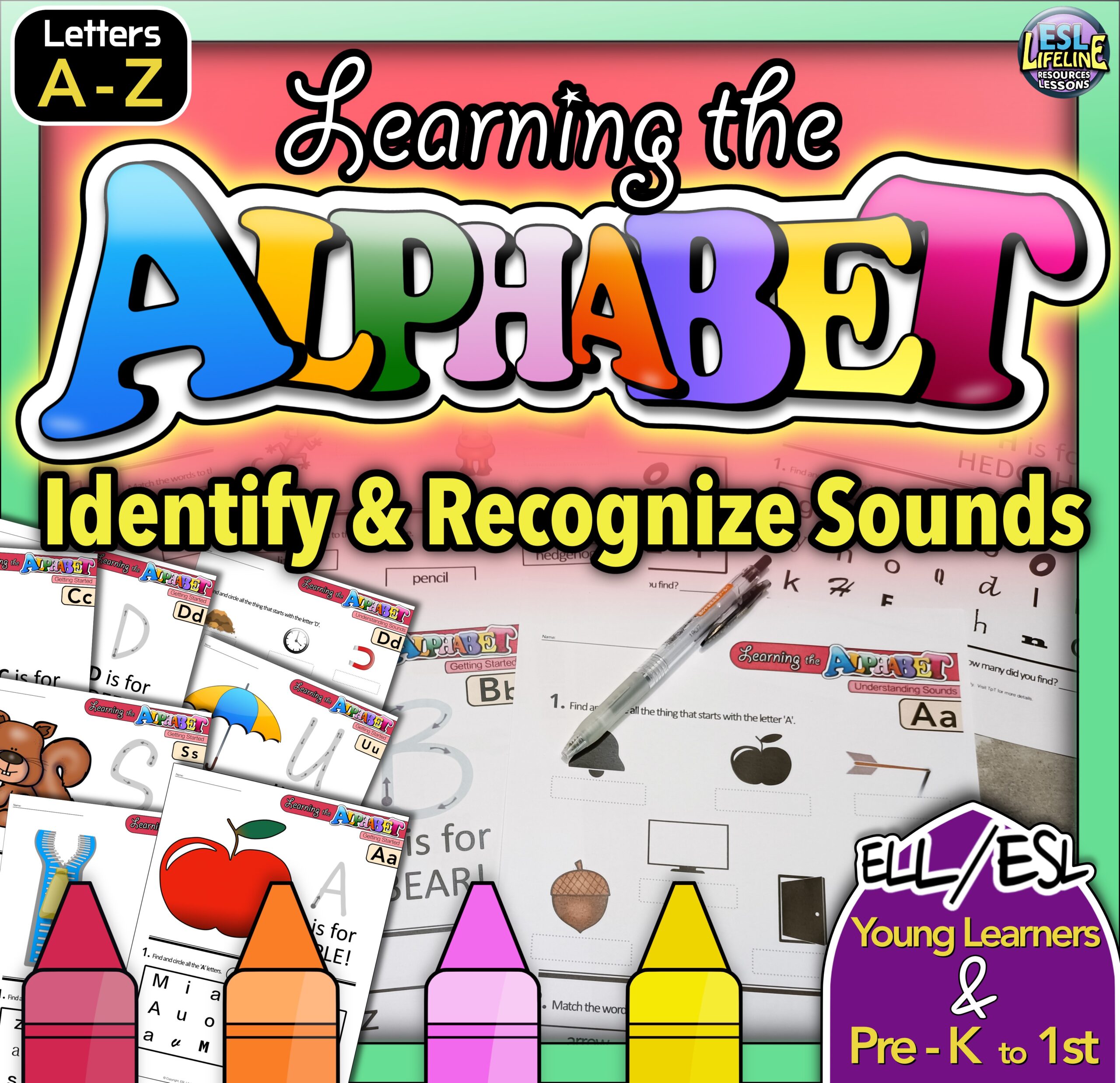 Identify & Recognize Sounds - Alphabet Worksheets for New ELL/ESL Young ...