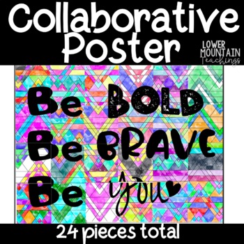 Collaborative Poster Be Bold Be Brave Be You | Made By Teachers