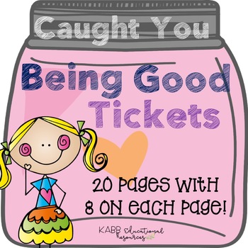 Caught You Being Good Tickets | Made By Teachers