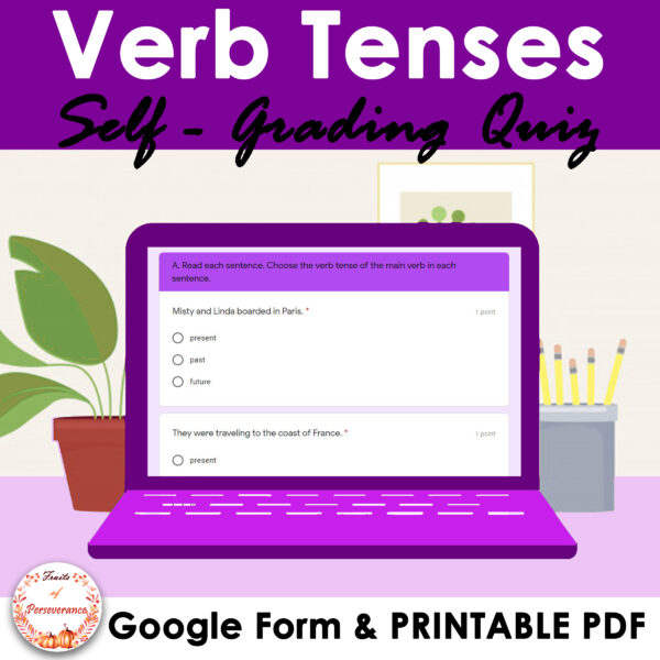 Verb Tenses Assessment for Google Classroom Present Past and Future ...