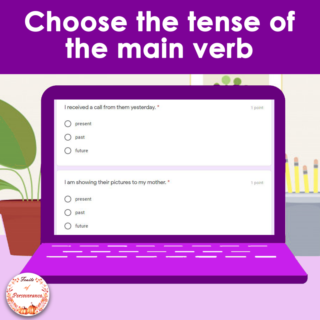Verb Tenses Assessment for Google Classroom Present Past and Future ...