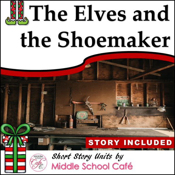 Holiday Short Story Unit for The Elves and the Shoemaker | Made By Teachers