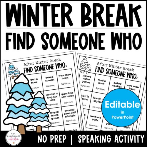 Winter Break Find Someone Who - Comprehension & Speaking Activity ...