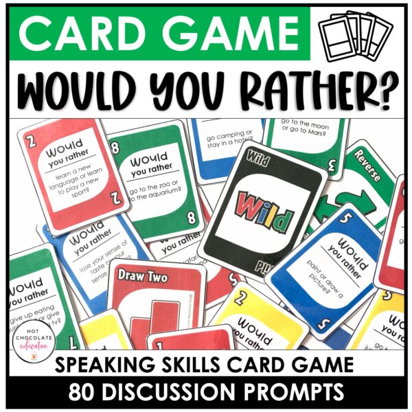 Would you rather? Question Card Game | Answering Questions & Expressing ...