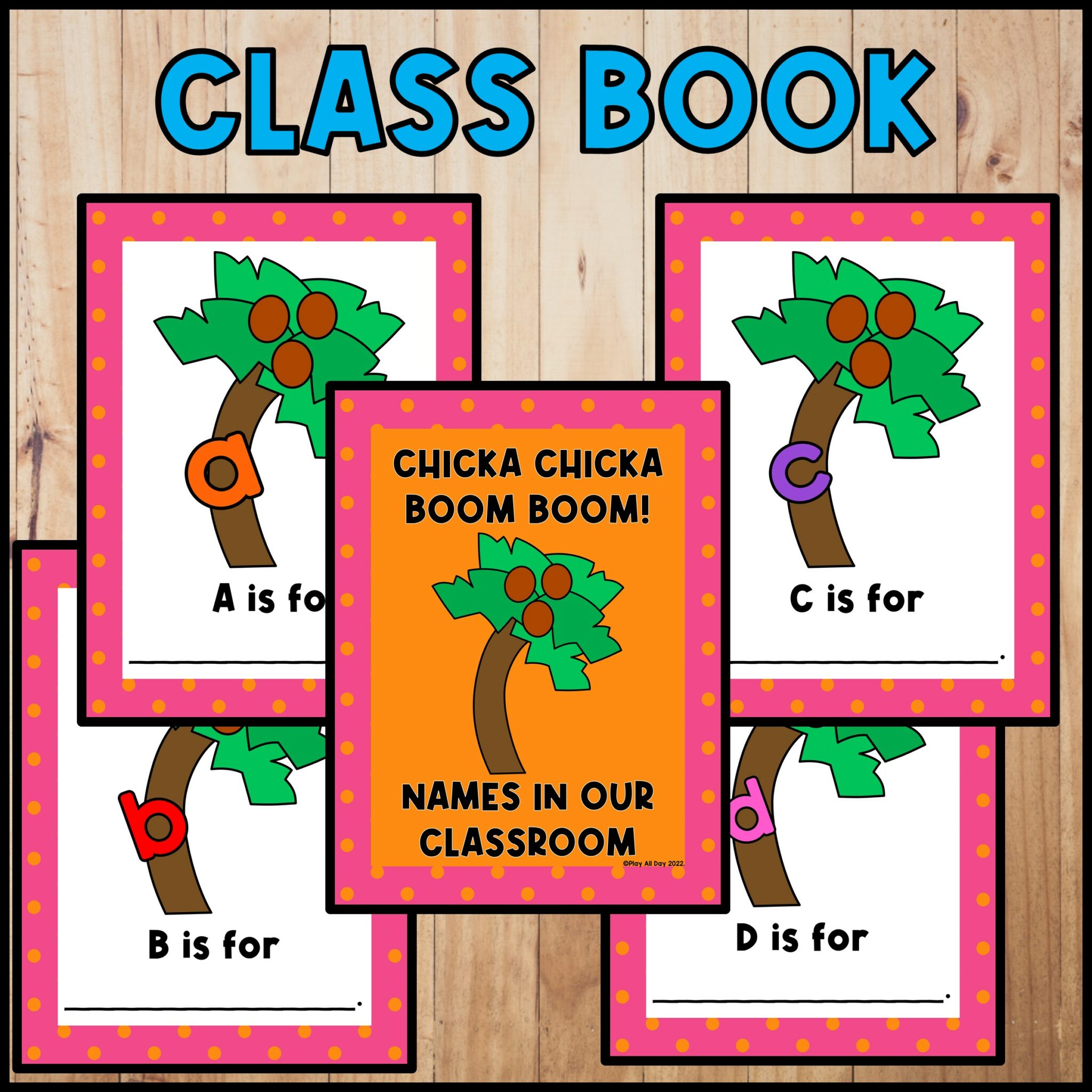 EDITABLE Chicka Chicka Boom Boom Class Book | Names in Our Class | Made ...