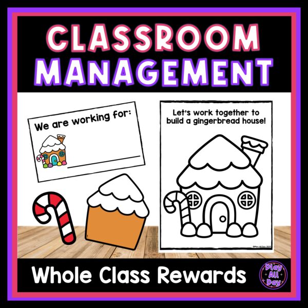 Whole Class Rewards | Gingerbread House Classroom Management Tool ...